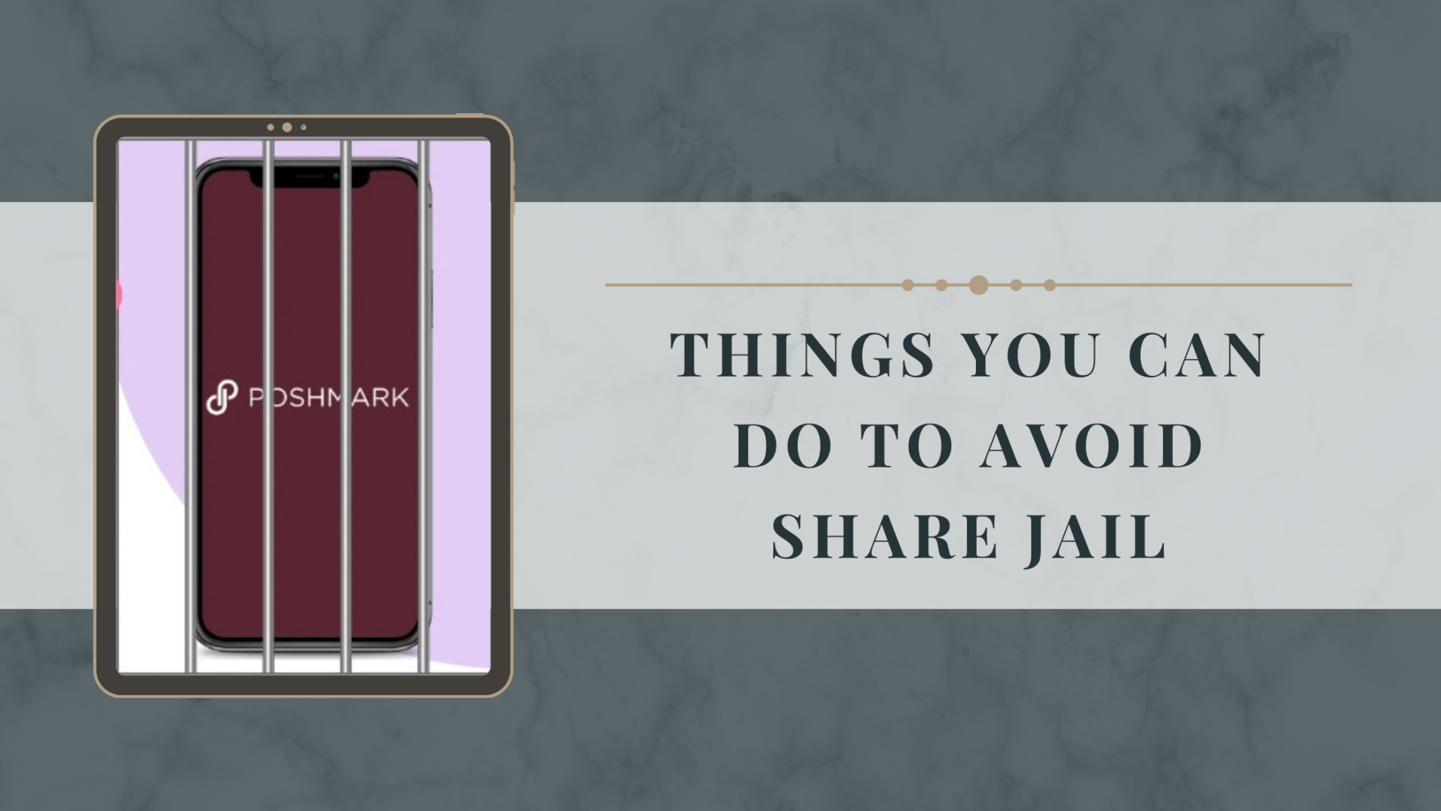 Everything You Should Know About Poshmark Share Jail