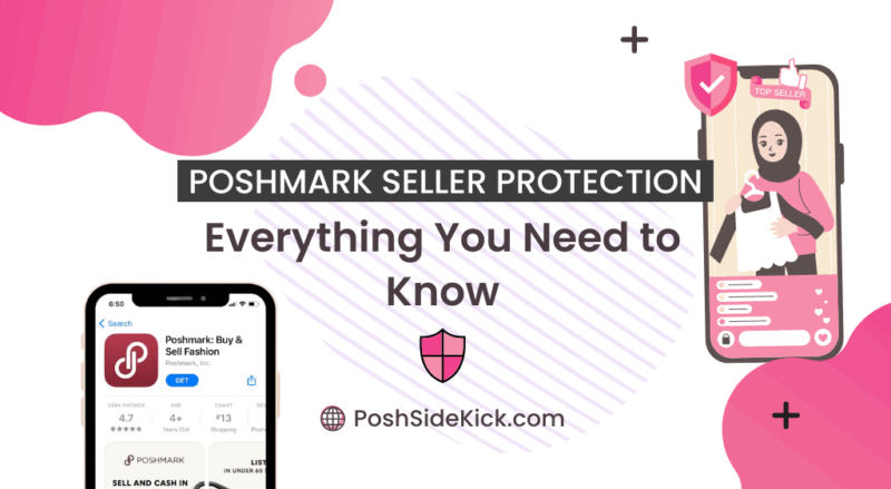 Poshmark Seller Protection: Everything You Need to Know